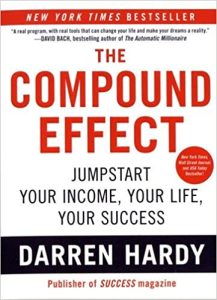 The Compound Effect by Darren Hardy – Stellar Consulting & Training